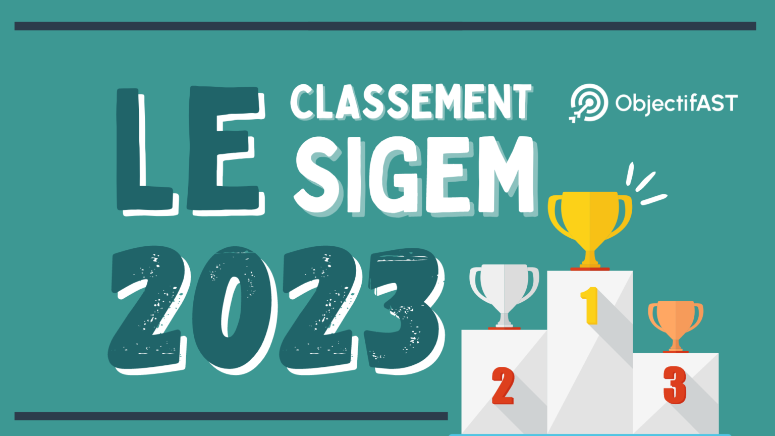 Le classement SIGEM 2023 ! - Objectif AST