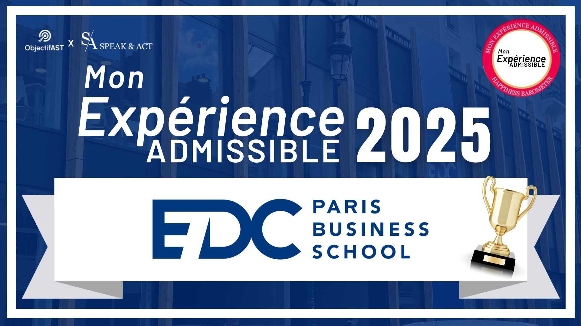 Oraux EDC Paris Business School 2025 : Mon Expérience Admissible (200€ à gagner) - Objectif AST