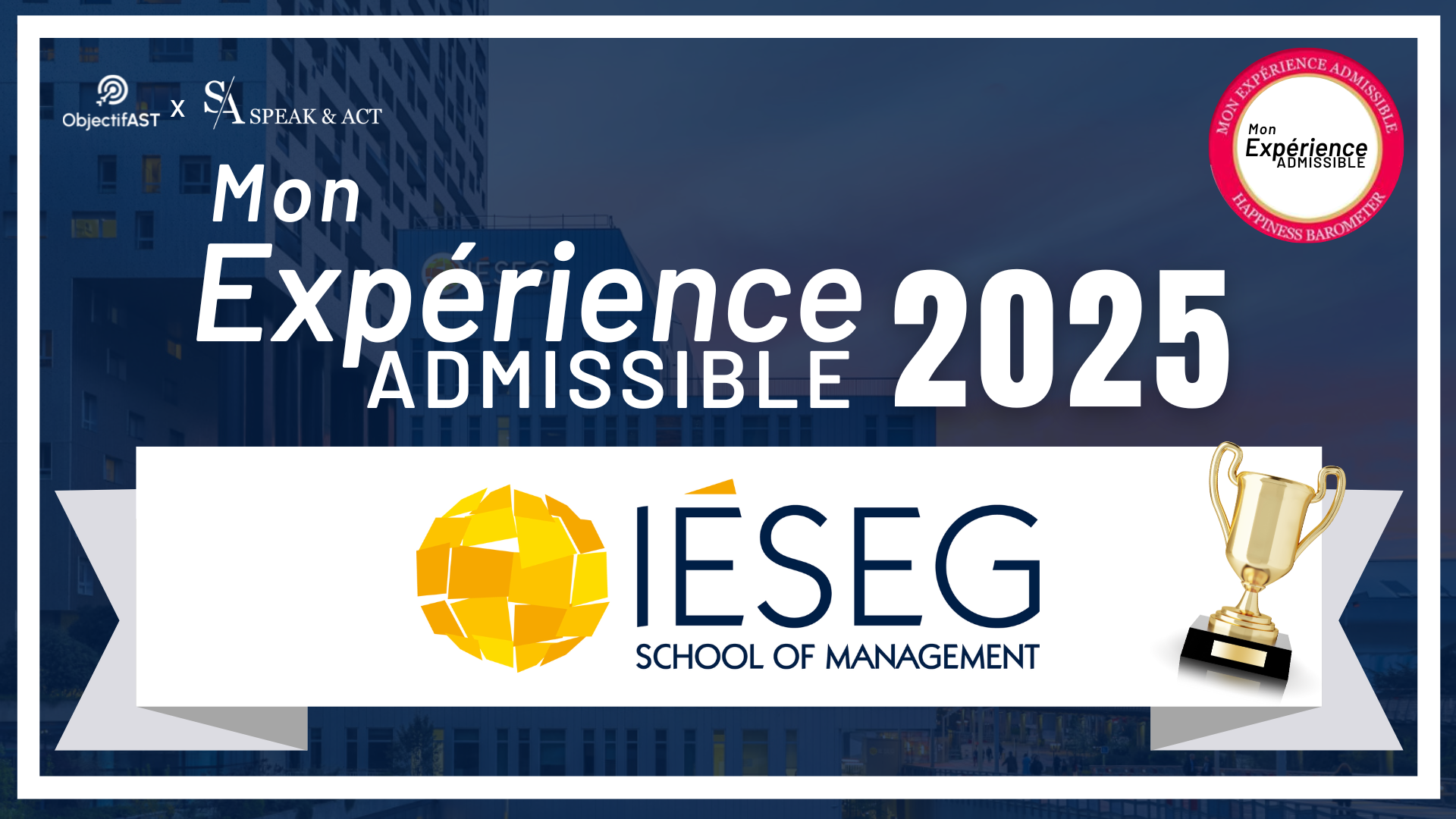 Oraux IESEG School of Management 2025 : Mon Expérience Admissible ...